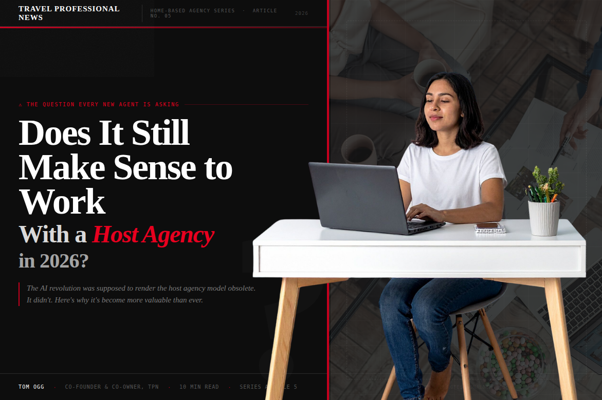 Does-It-Still-Make-Sense-For-a-New-Travel-Agent-to-Work-With-a-Host ...